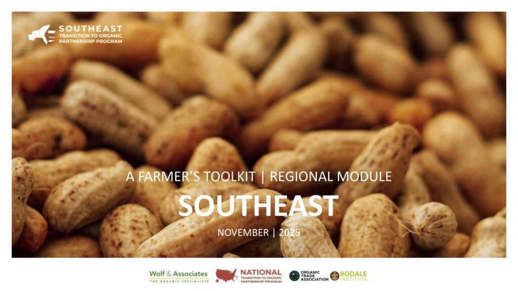 Webinar: Advancing Regional Organic Markets: A Farmer’s Toolkit (Southeast) - Rodale Institute